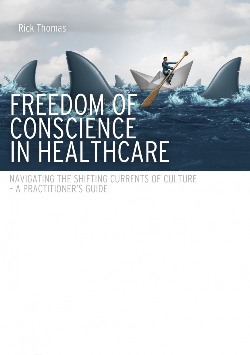 Freedom of Conscience in Healthcare - Christian Medical Fellowship