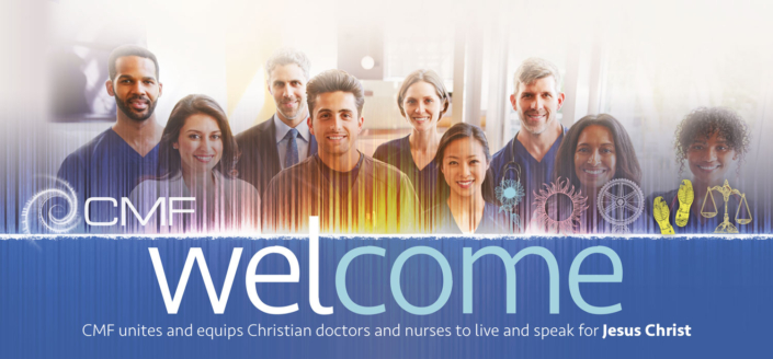 CMF Home - Christian Medical Fellowship