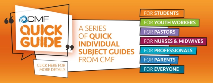 Quick Guides - Christian Medical Fellowship
